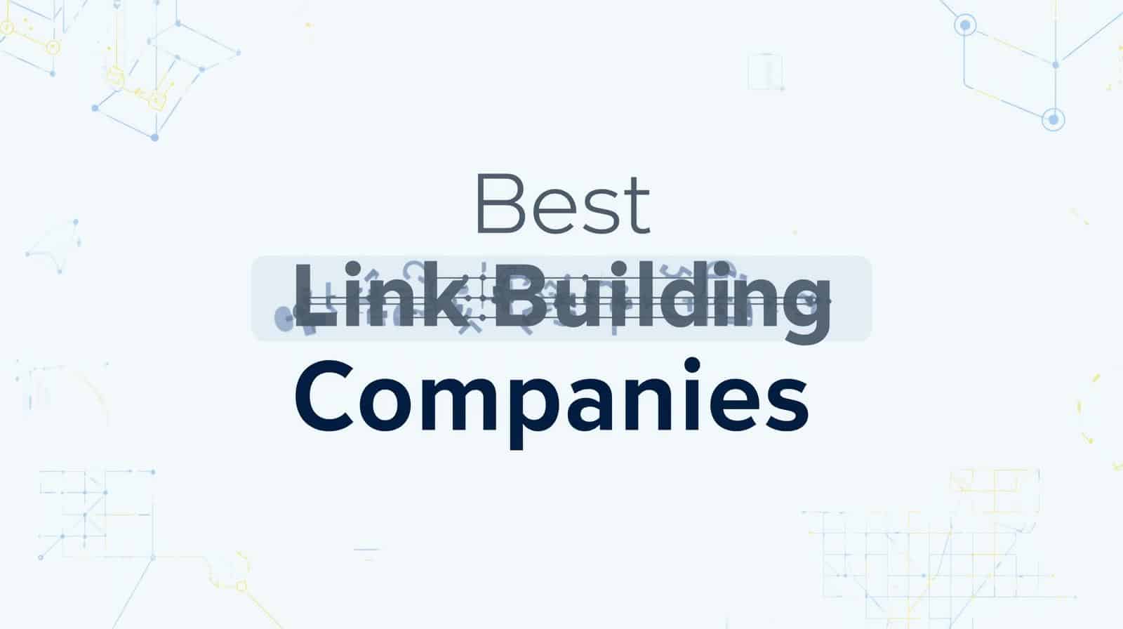 Best Link Building Companies of 2026: Our Top 5 Picks - Accessily Blog